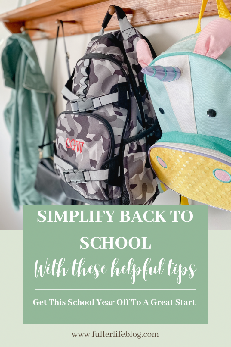 How To Simplify Back To School - Fuller Life Blog